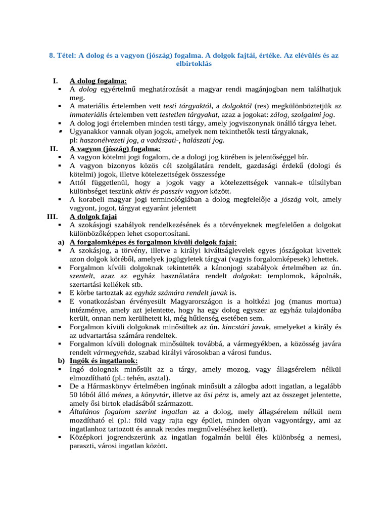 Tétel A Dolog És A Vagyon (Jószág) Fogalma. A Dolgok Fajtái, Értéke. Az ...