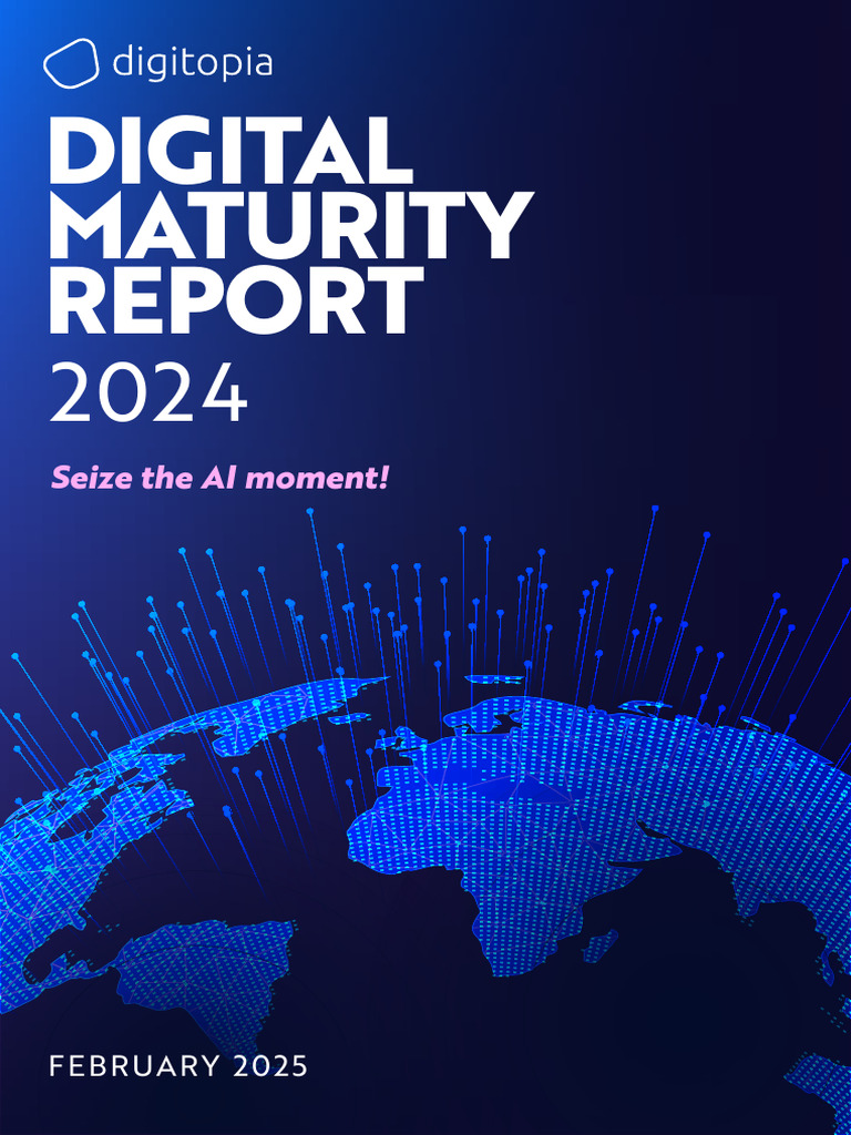 Digitopia Digital Maturity Report 2024 | PDF | Artificial Intelligence ...