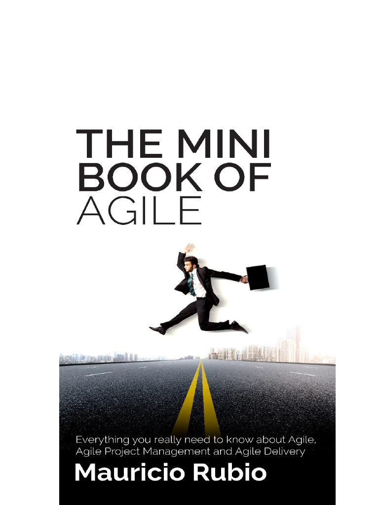 The Mini Book of Agile-Everything You Really Need To Know About - The ...