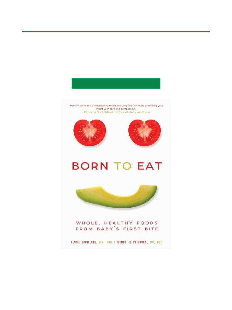Hot Pick Born To Eat Whole, Healthy Foods From Baby's First Bite All ...