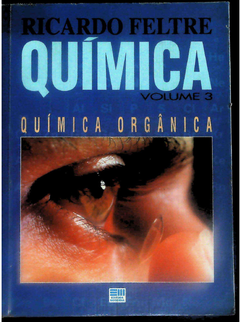 Quimica Organica 3 Antiga Ricardo Feltre 03 | PDF