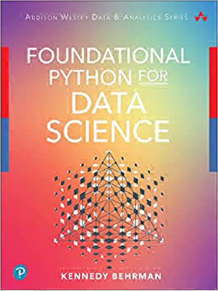 READ Foundational Python For Data Scienc | PDF