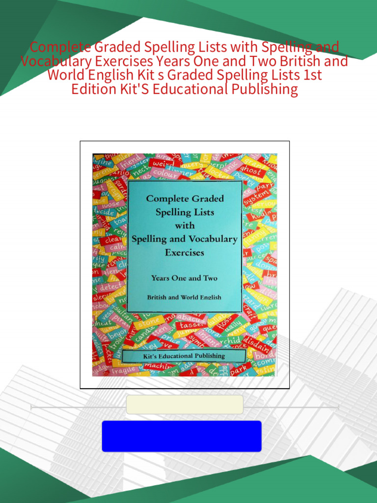 Complete Graded Spelling Lists with Spelling and Vocabulary Exercises ...