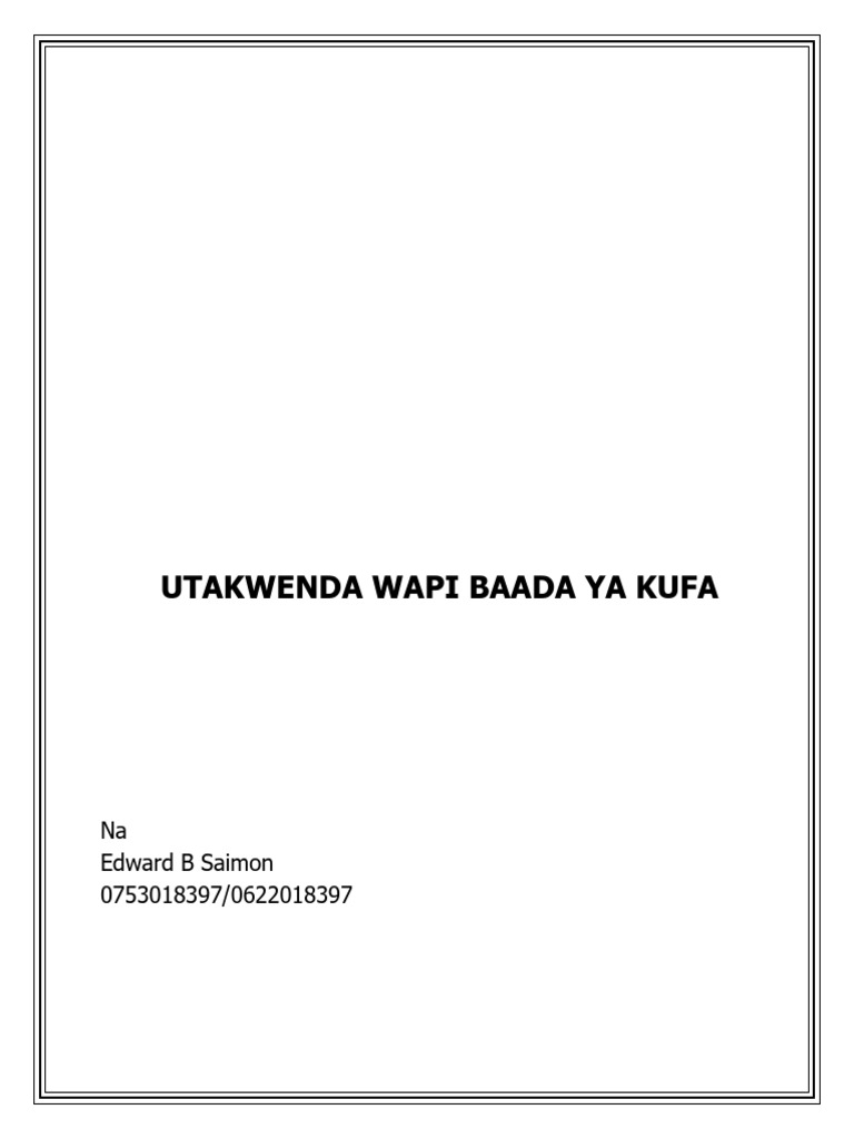 UTAKWENDA WAPI BAADA YA KUFA | PDF