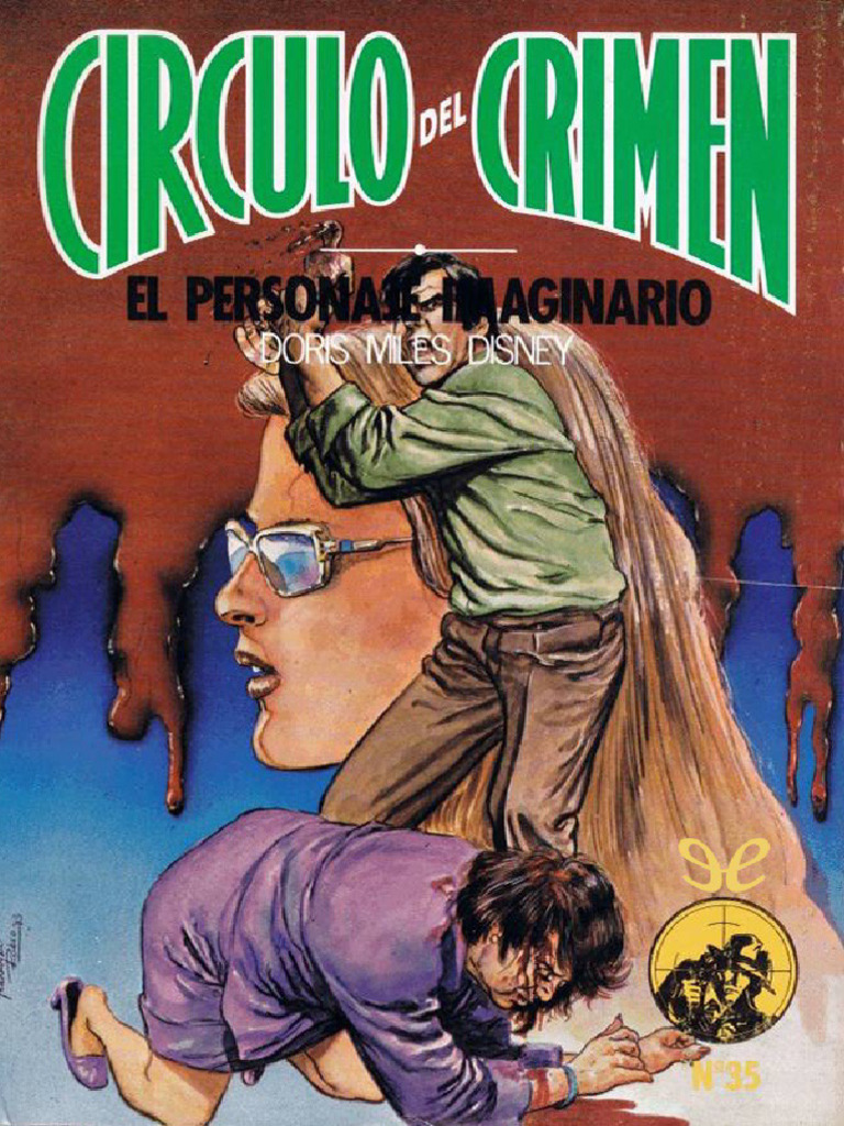 El Personaje Imaginario Doris Miles Disney Círculo Del Crimen #35 | PDF