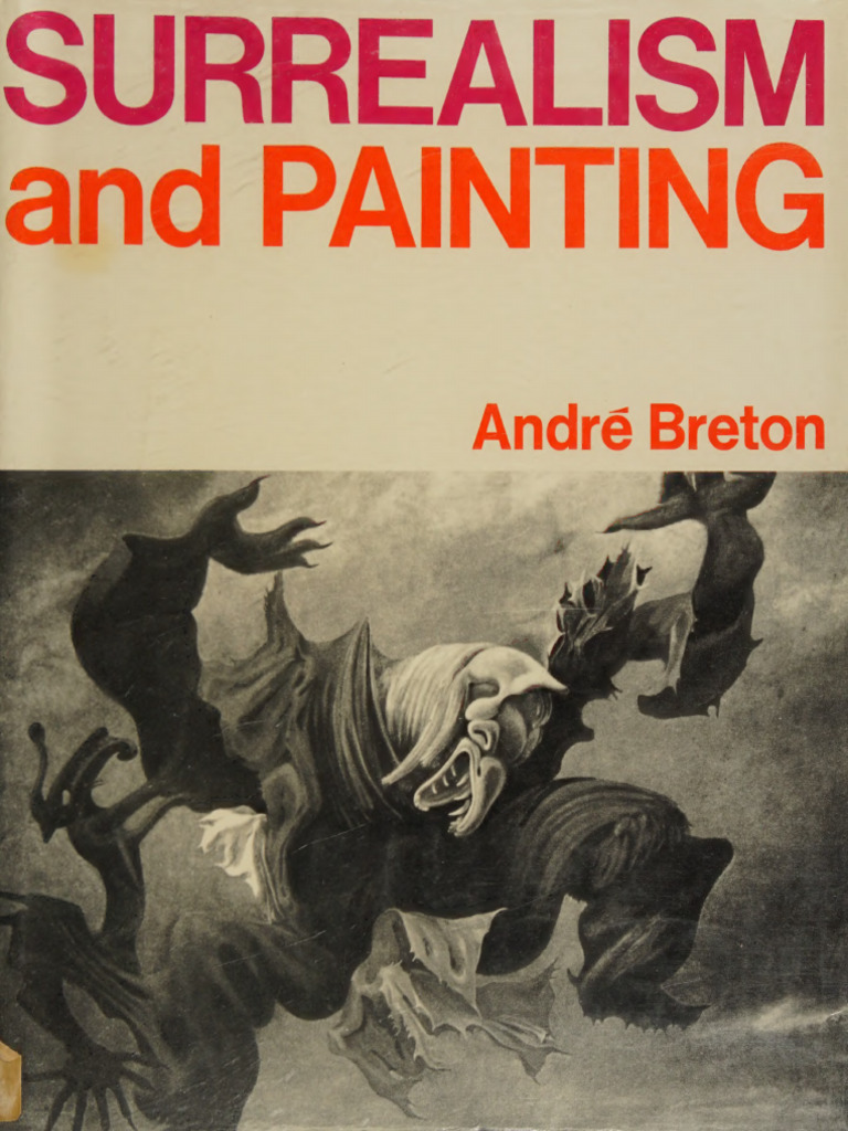 Breton, Andre. Surrealism and Painting (Simon Watson Taylor, 1972 ...
