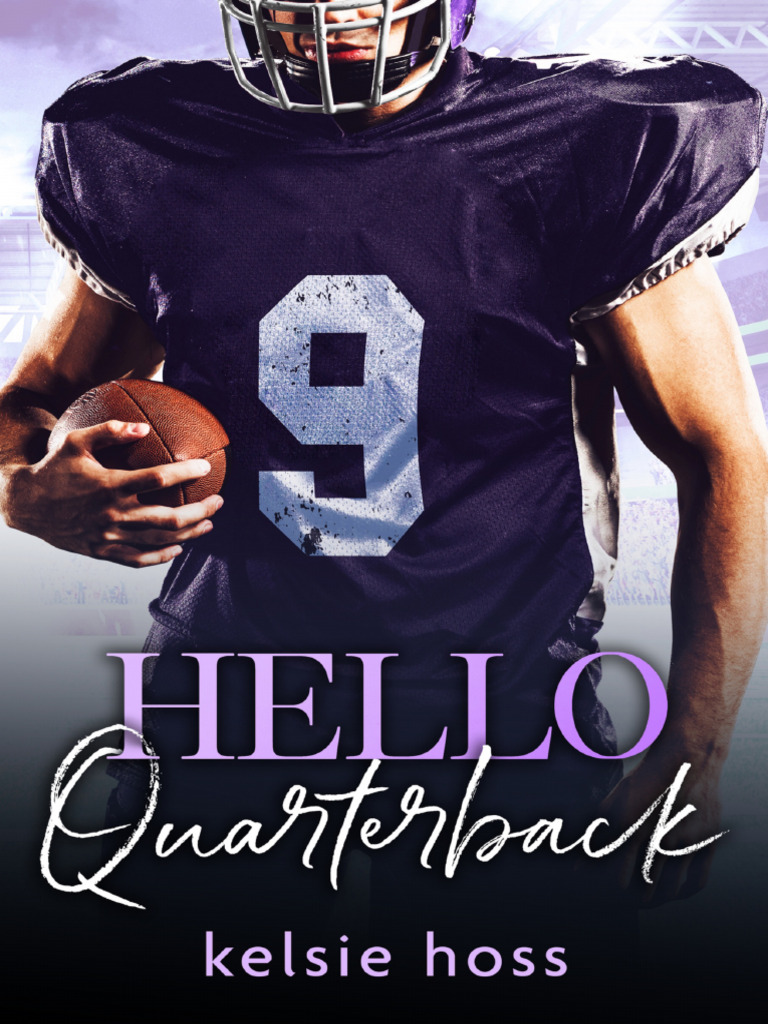 Hello Quarterback - Kelsie Hoss | PDF
