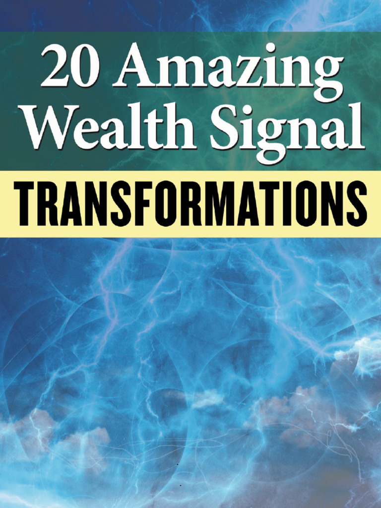20 Amazing Wealth Signal Transformations | PDF