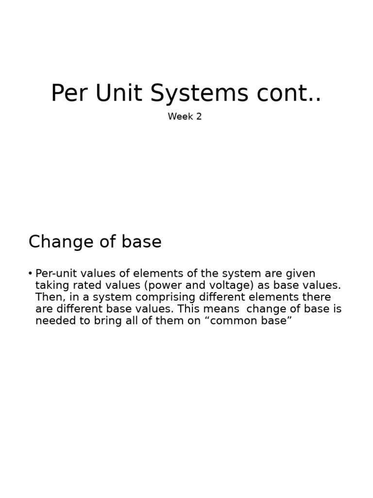 Per Unit Systems Cont - Week 2 | PDF | Electronics | Power (Physics)