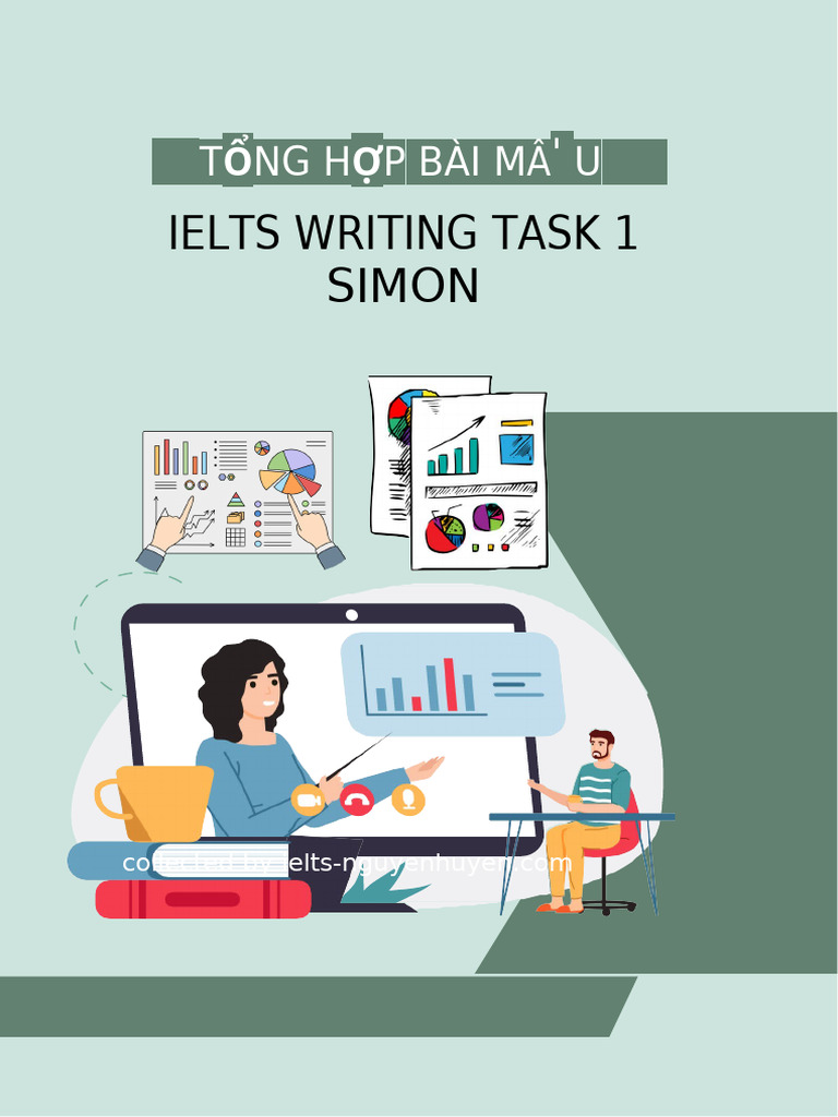 Tổng Hợp Bài Mẫu IELTS Writing Task 1 - Simon - Ielts-nguyenhuyen | PDF