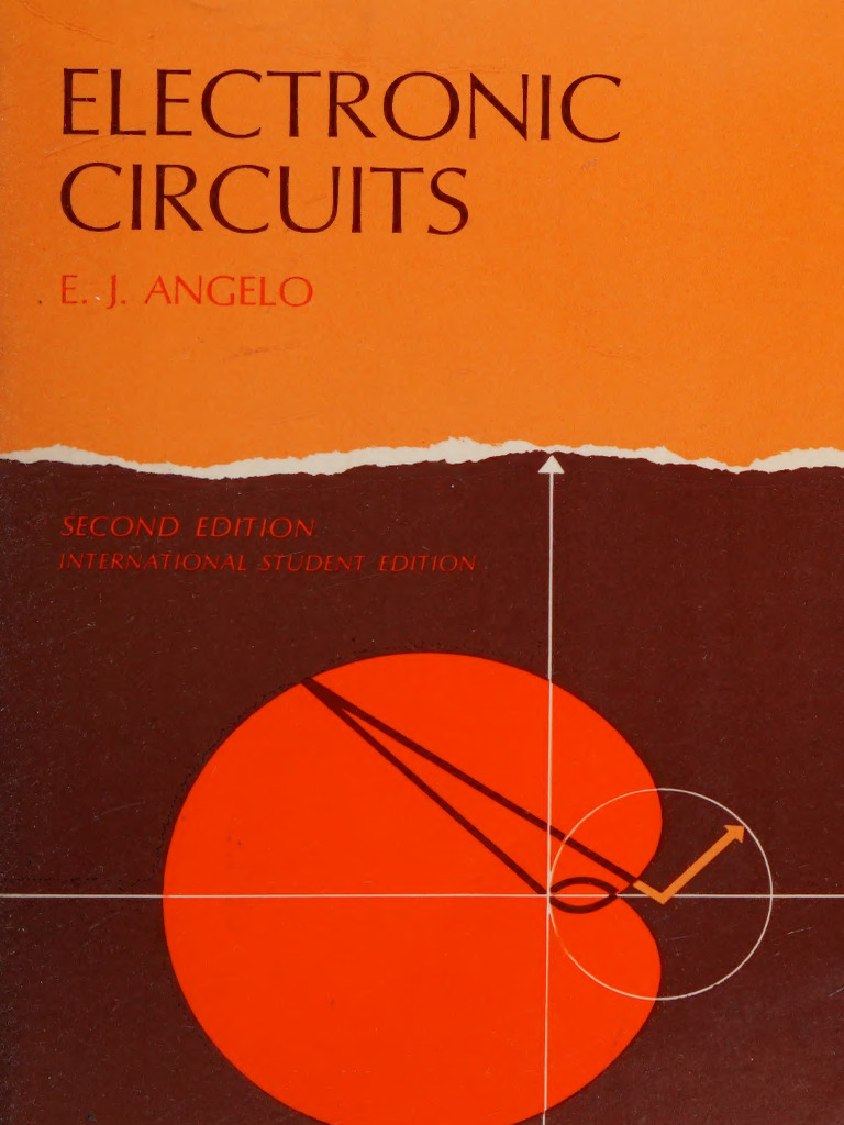 Electronic Circuits - A Unified Treatment of Vacuum Tubes and - Ernest James Angelo - Brooklyn ...