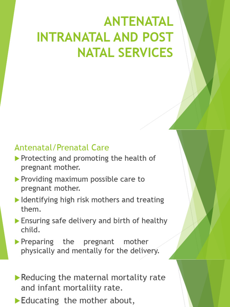 Antenatal Intranatal and Post Natal Services | PDF | Pregnancy | Childbirth