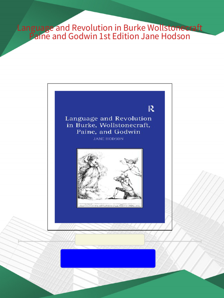 Language and Revolution in Burke Wollstonecraft Paine and Godwin 1st ...