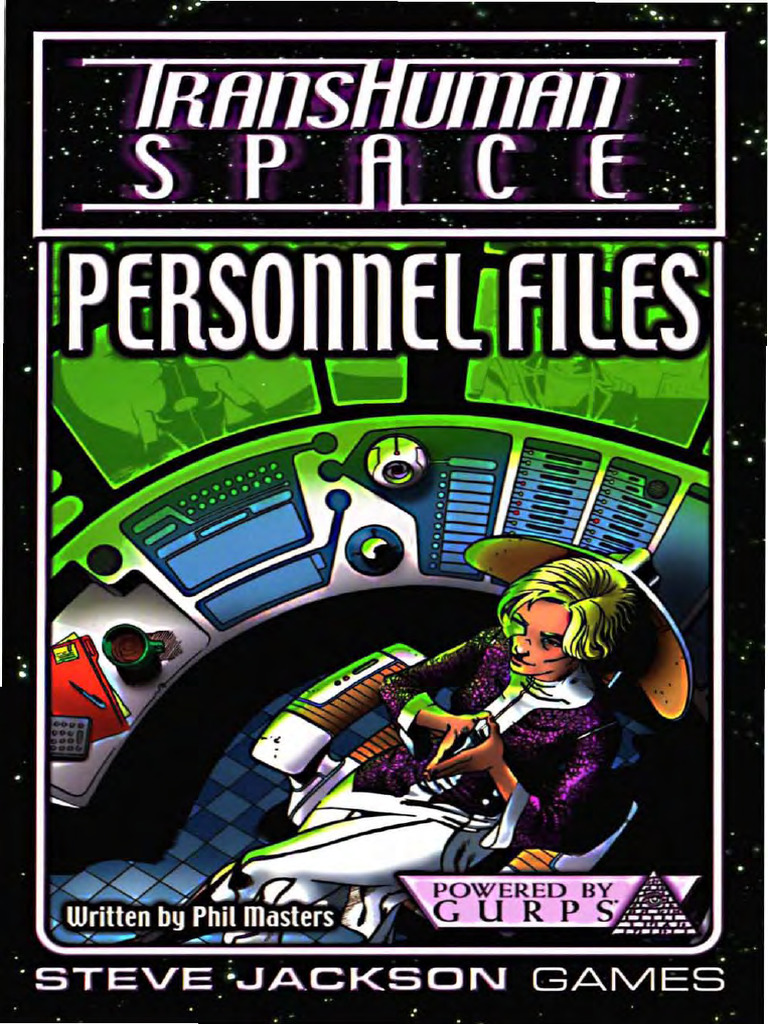 GURPS (3rd Ed.)-Transhuman Space-Personnel Files 1 | PDF | Tabletop ...