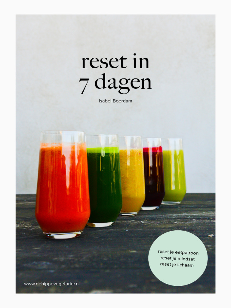RESET in 7 DAGEN. Reset Je Eetpatroon. Reset Je Mindset. Reset Je Lichaam 8ylrwz | PDF