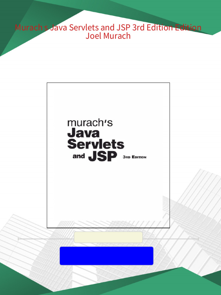 Murach s Java Servlets and JSP 3rd Edition Edition Joel Murach - Quickly access the ebook and ...