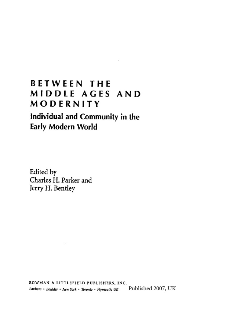 WH Sept 5, 7 - Reading # 7 - Between The Middle Ages and Modernity | PDF