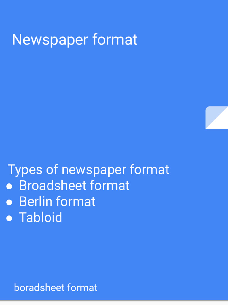 Newspaper Formats: Broadsheet, Berliner, Tabloid | PDF