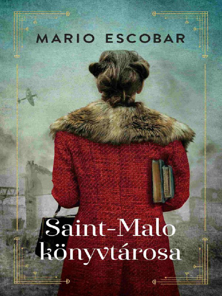 Mario Escobar - Saint-Malo Konyvtarosa | PDF