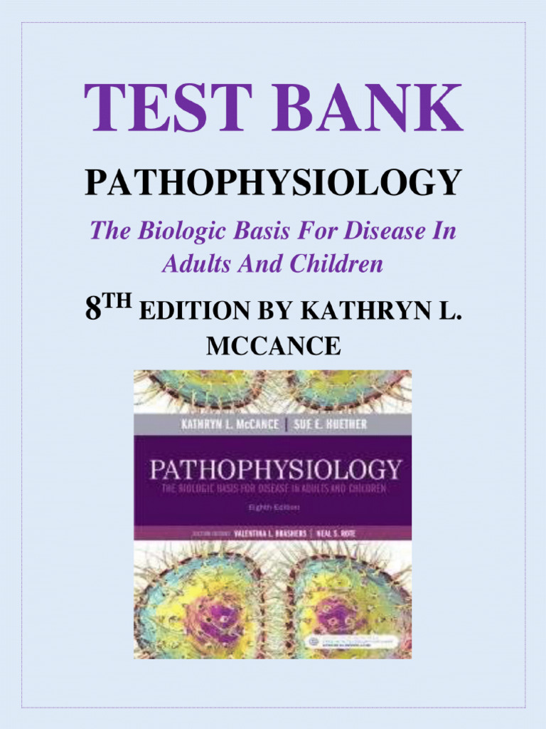 Mccance Pathophysiology The Biologic Basis For Disease in Adults and ...