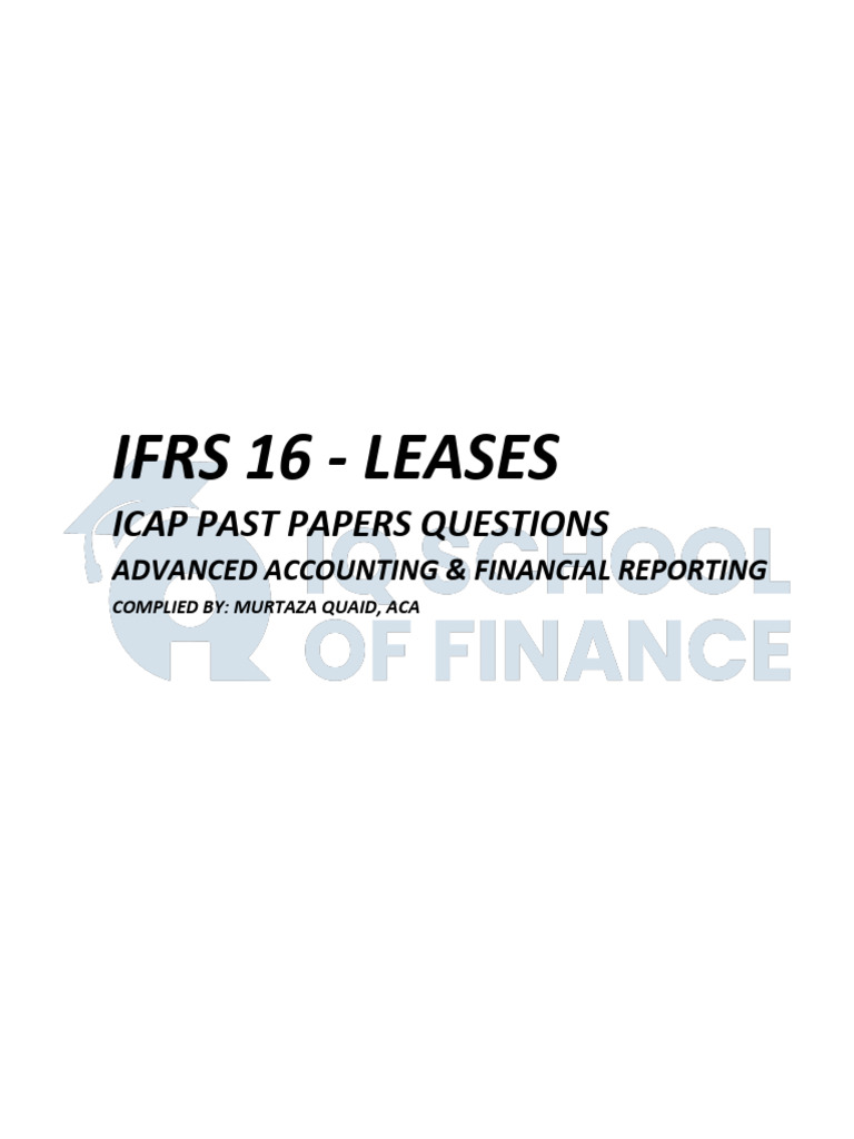 IFRS 16 - ICAP Past Papers Questions | PDF | Lease | Option (Finance)