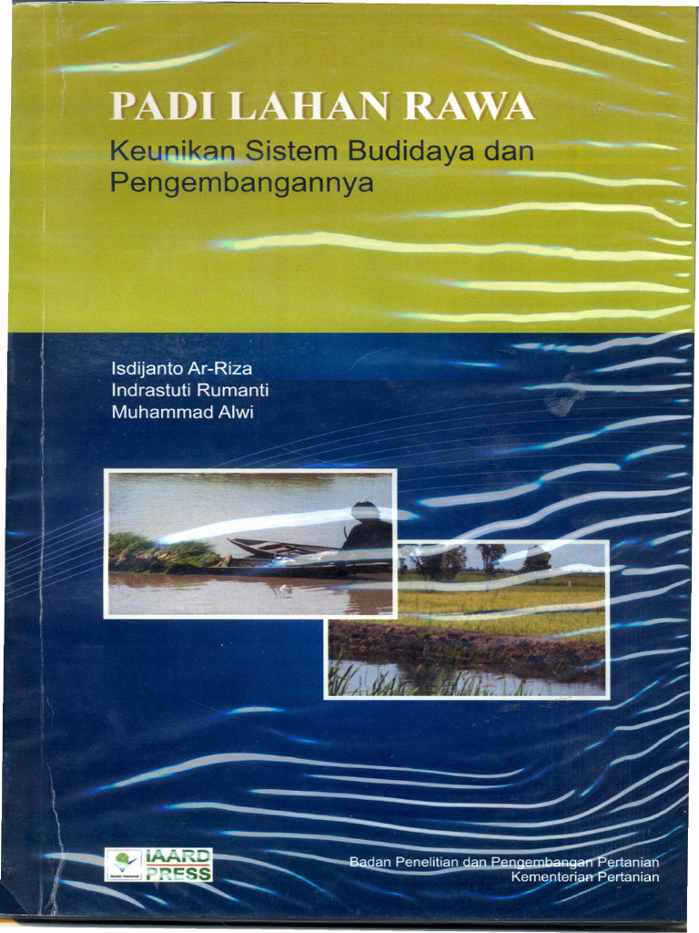 Padi Lahan Rawa Keunikan Sistem Budidaya Dan Pengembangannya | PDF