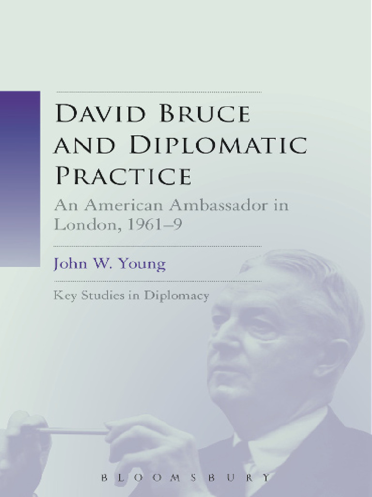 David Bruce: U.S. Ambassador Insights | PDF | Diplomatic Mission ...