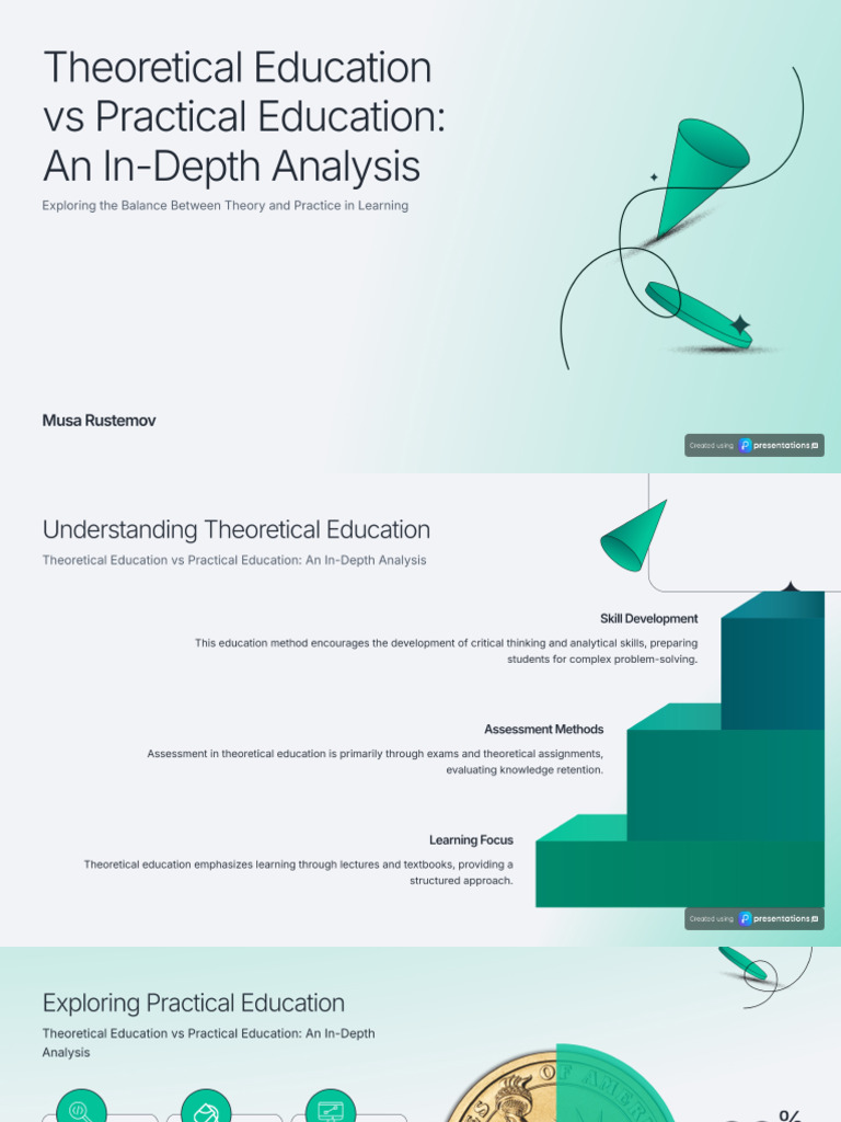 Theoretical Education Vs Practical Education Presentation | PDF