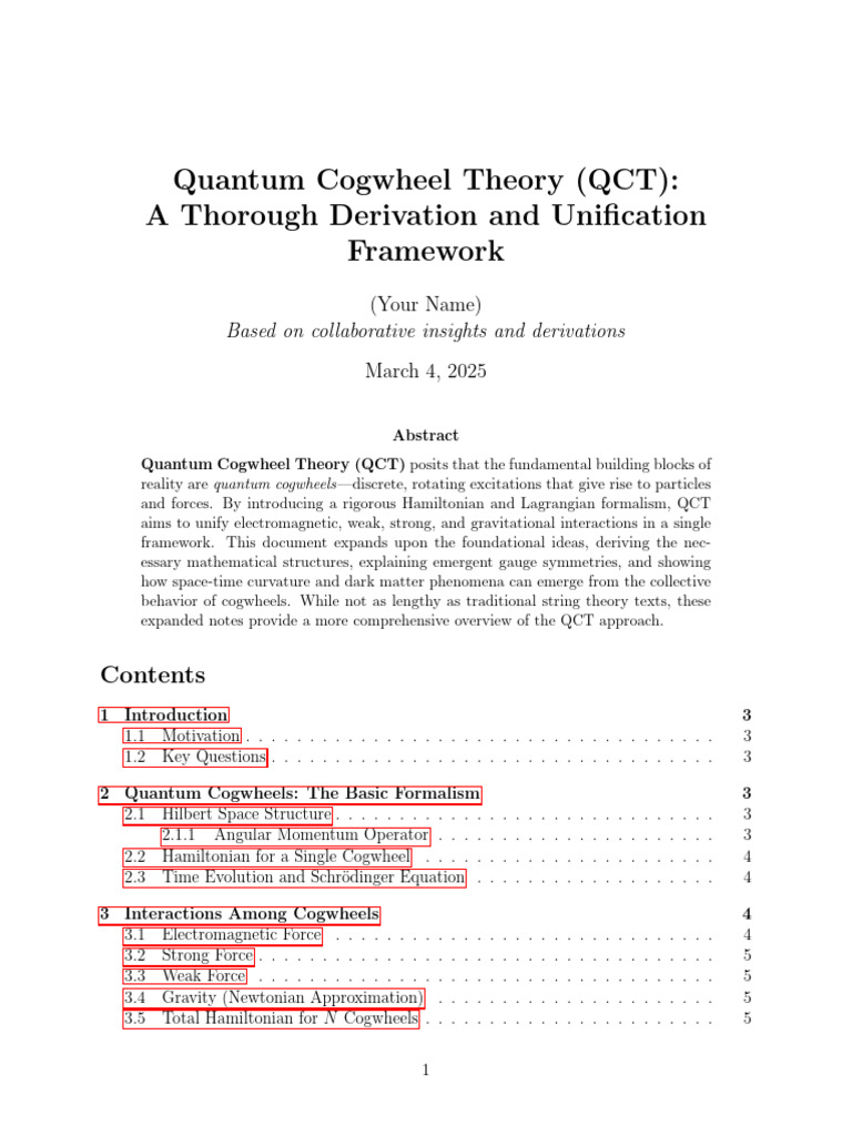Quantum Cogwheel Theory (QCT) : A Thorough Derivation and Unification ...