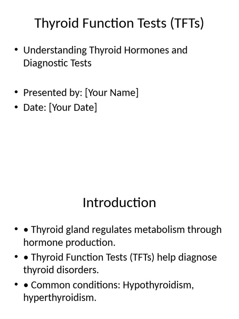 Thyroid Function Tests Presentation Pdf