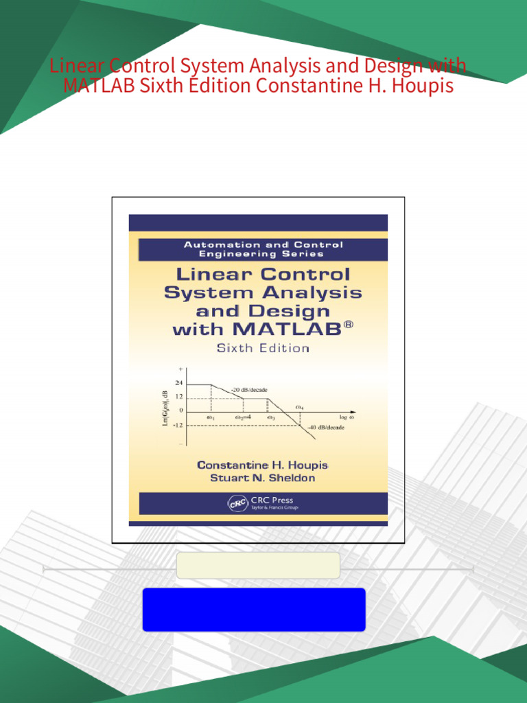 Linear Control System Analysis and Design with MATLAB Sixth Edition Constantine H. Houpis - Get ...