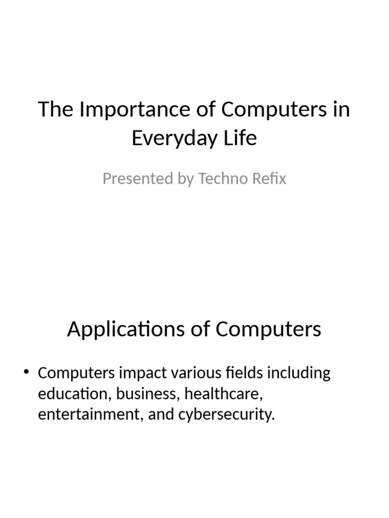 The Importance of Computers in Everyday Life | PDF