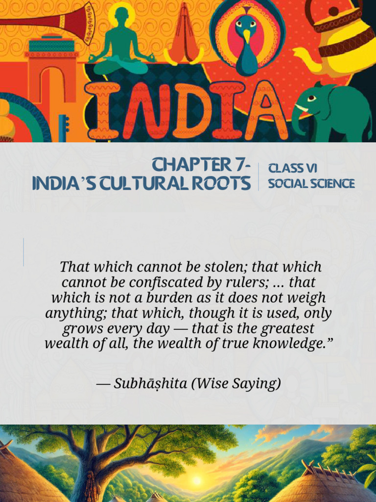 Class 6 - Chapter 7 - India's Cultural Roots (p1) | PDF | Vedas | Hindu Literature