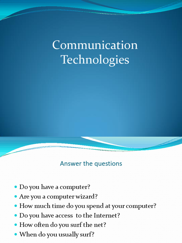 Understanding Communication Technologies | PDF | Input/Output | Internet