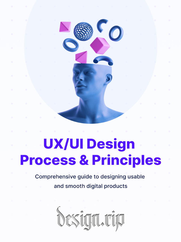 Ux Ui Design Process and Principles Compress | PDF