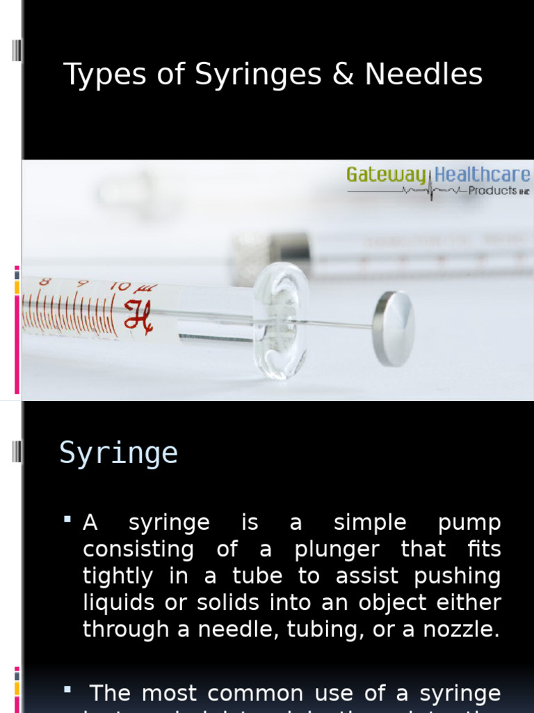 Types of Syringes and Needles | PDF | Syringe | Intravenous Therapy