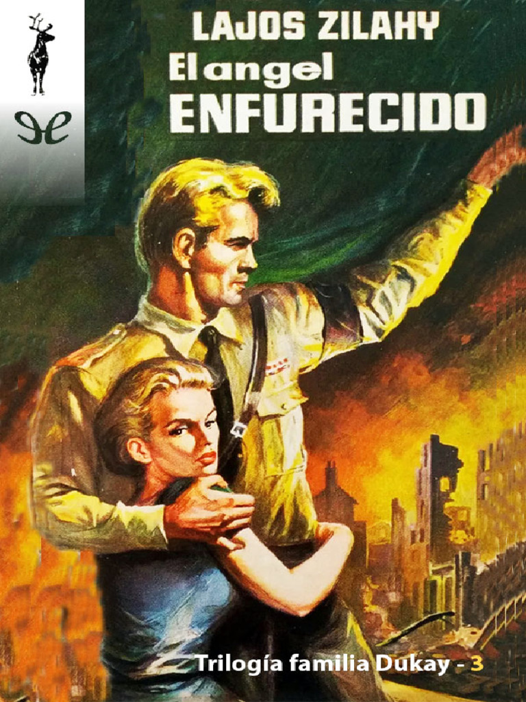 El ángel enfurecido: Trilogía Dukay 3 | PDF | Hungría