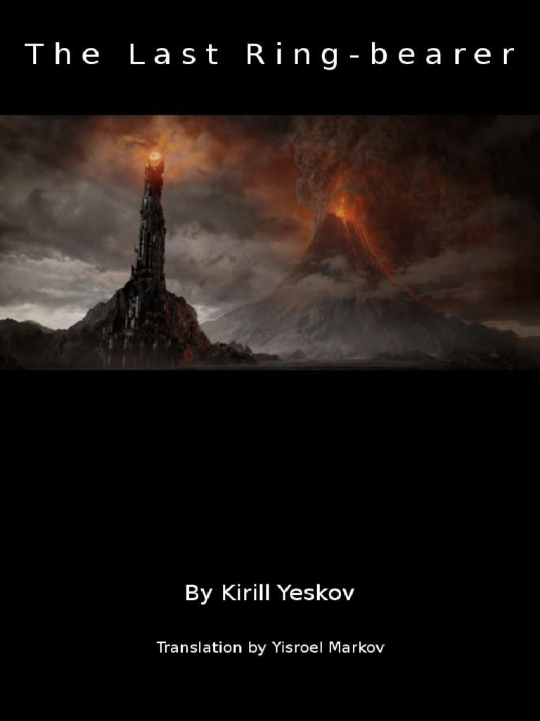 Yeskov Kirill The Last Ring Bearer 2011 Libgen - Li | PDF