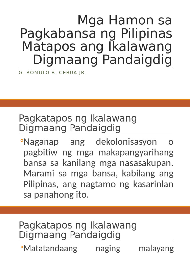 Mga Hamon Sa Pagkabansa NG Pilipinas Matapos Ang Ikalawang Digmaang ...