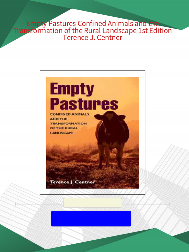 Empty Pastures Confined Animals and The Transformation of The Rural ...