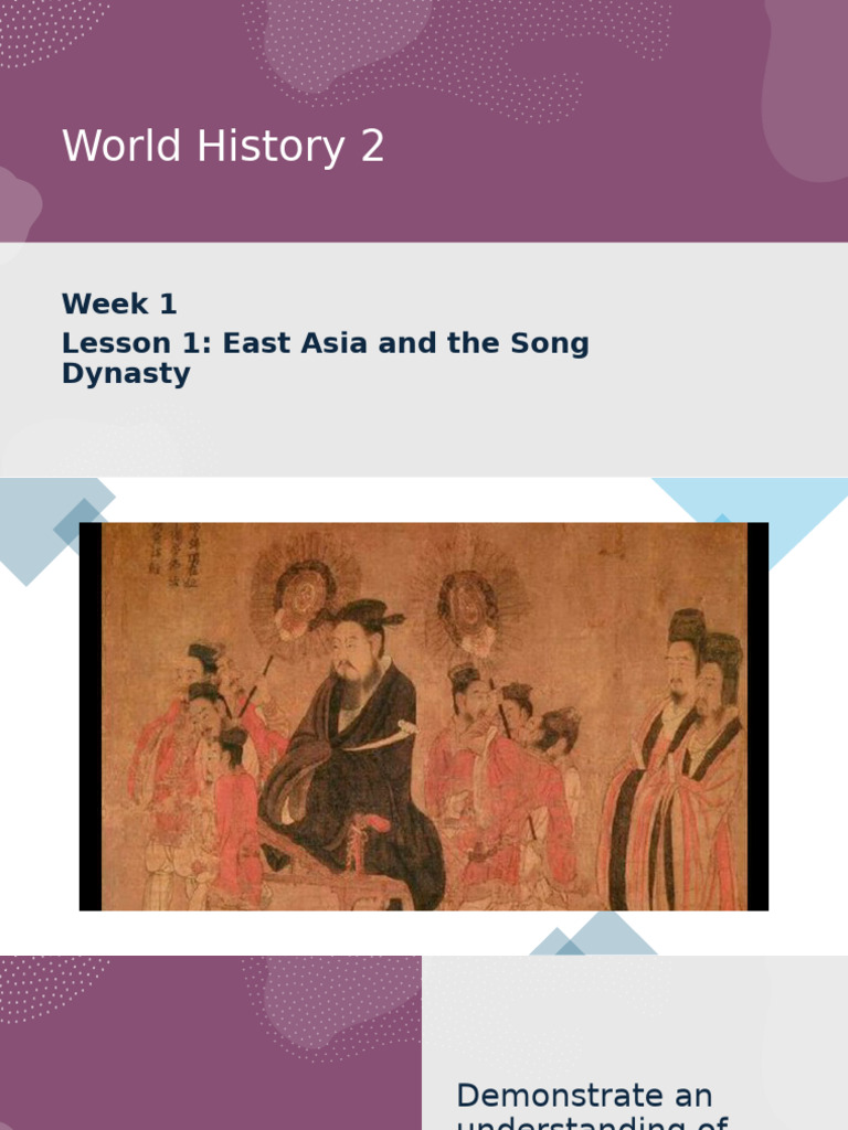 World History 2 Week 1 Lesson 1 | PDF | East Asia | Confucianism
