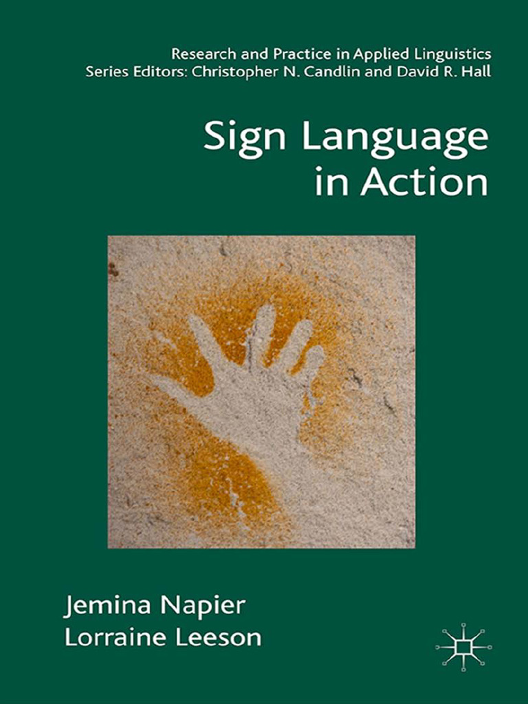 BOOK - Sign Language in Action-Jemina Napier and Lorraine Leesson, 2016 | PDF | Sign Language ...