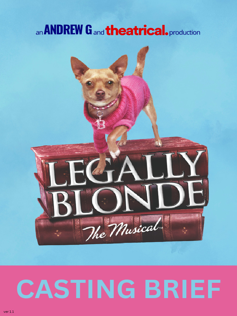 LegallyBlonde CastingBrief | PDF | Audition | Entertainment