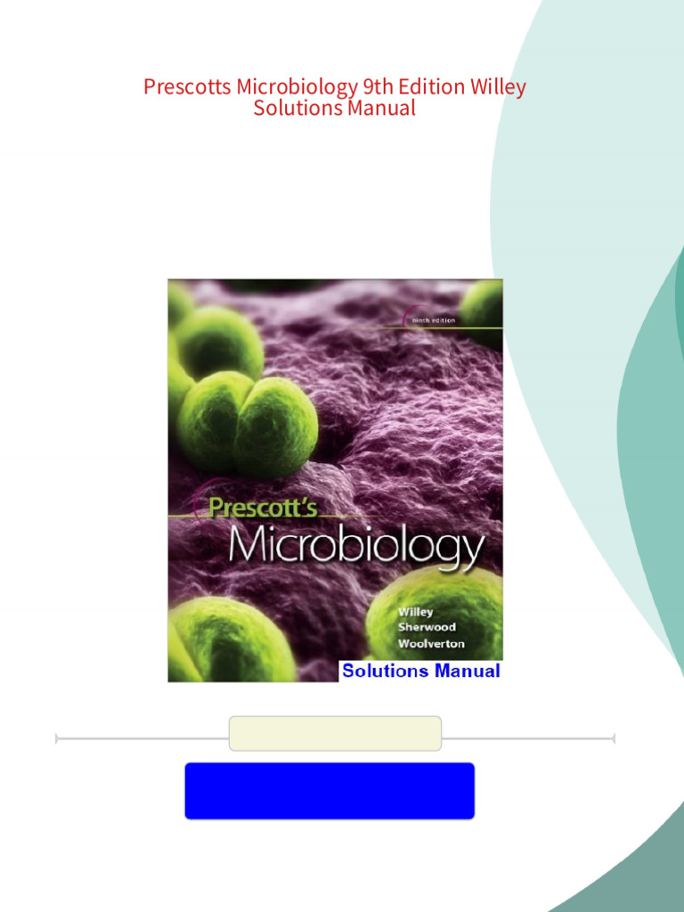 Prescotts Microbiology 9th Edition Willey Solutions Manual - Download ...