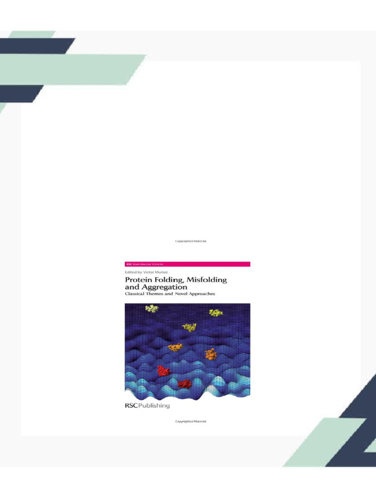 Protein Folding Misfolding and Aggregation Classical Themes and Novel Approaches 1st Edition ...