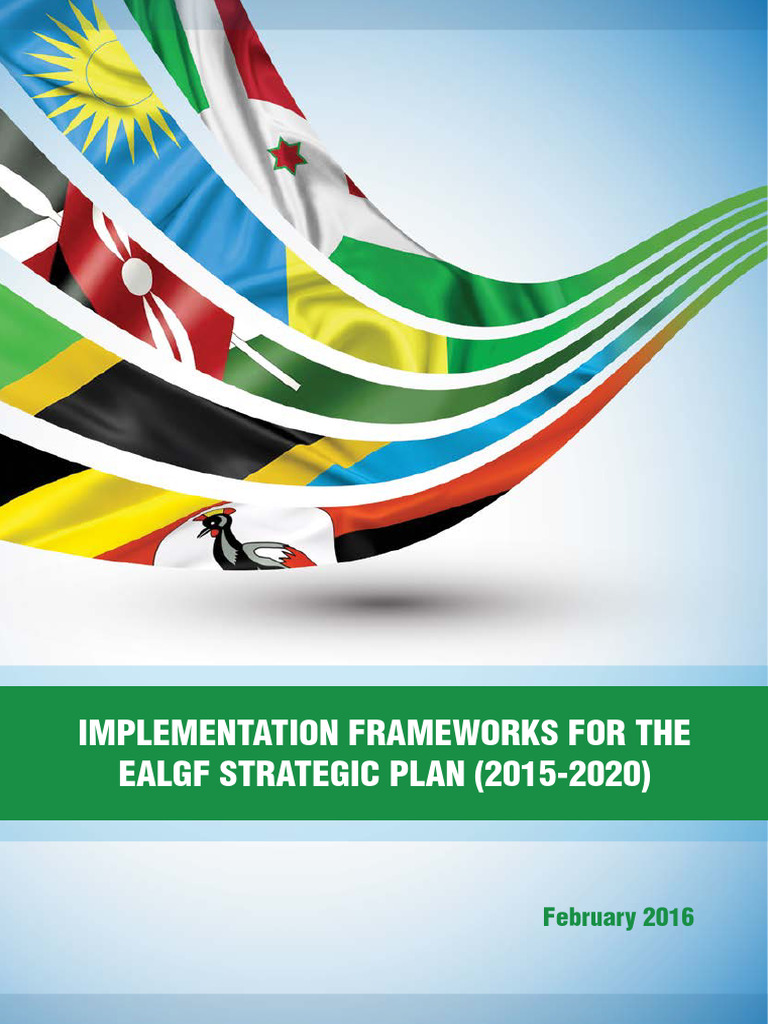 IMPLEMENTATION FRAMEWORKS of EAGLF Strategic Plan | PDF | Decentralization | Governance