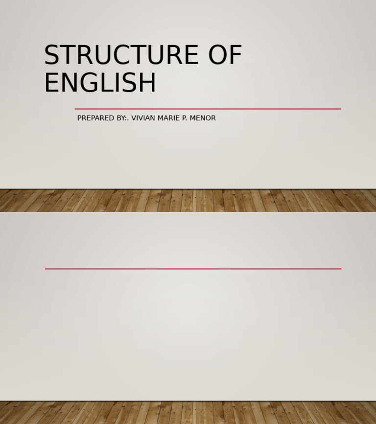 Structure of English PPT 1 | PDF