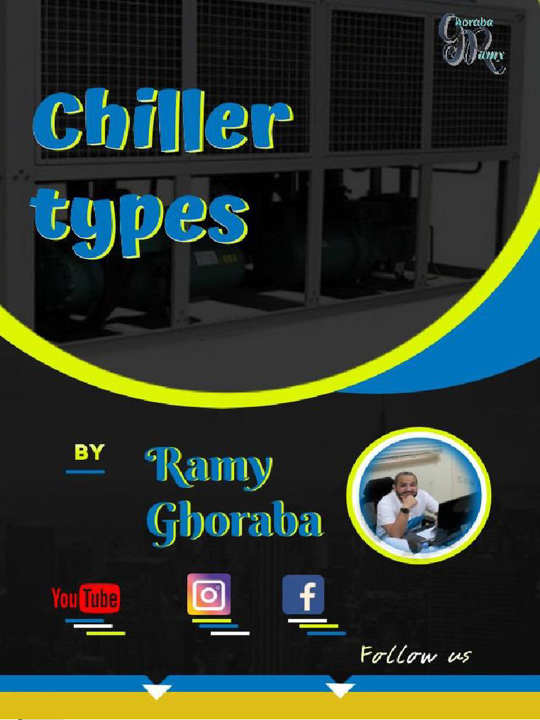 Chiller Types - by Ramy Ghoraba | PDF
