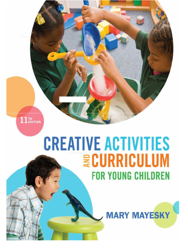 Creative Activities and Curriculum For Young Children | PDF