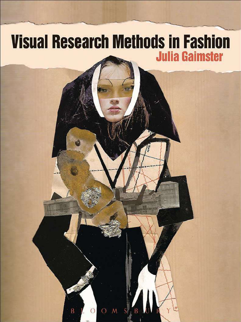 Visual Research Methods in Fashion - Julia Gaimster - Compressed - Compressed - Compressed ...